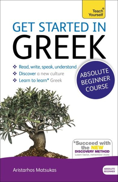 Get Started in Greek Absolute Beginner Course : The essential ...