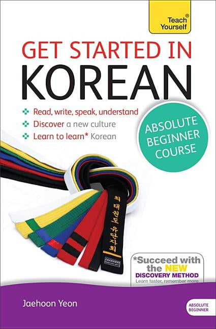 Get Started in Korean Absolute Beginner Course : The essential ...