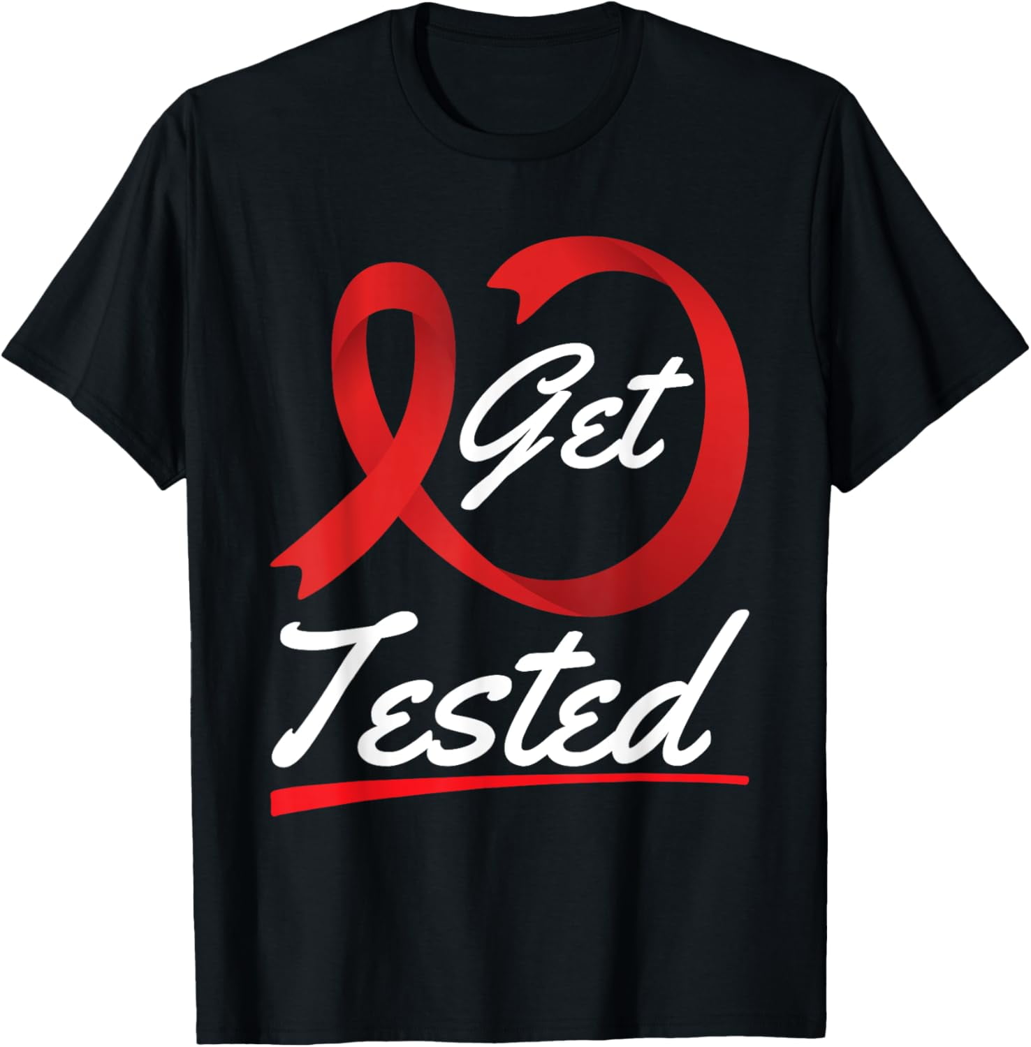 Get Tested Aids HIV Awareness Red Ribbon World AIDS Day T-Shirt ...