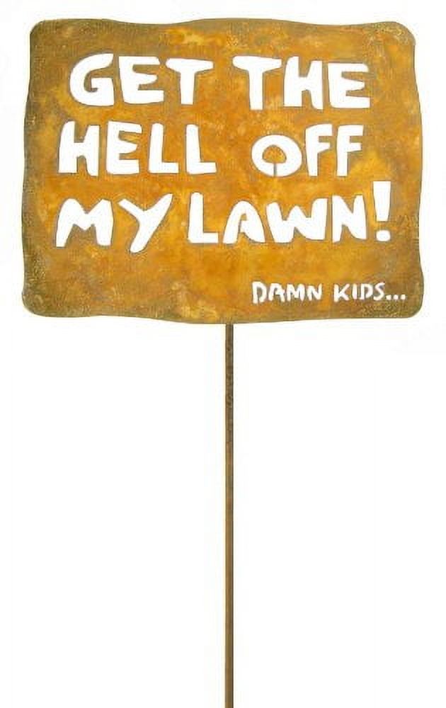 Get The Hell Off My Lawn Steel Yard and Garden Sign - Walmart.com