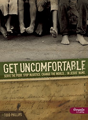 Pre-Owned Get Uncomfortable - Member Book: Serve the Poor. Stop ...