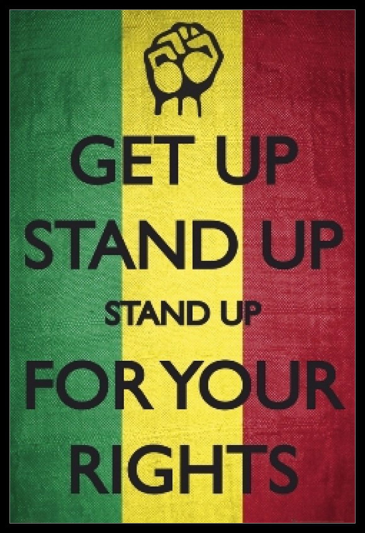 Get Up Stand Up Laminated & Framed Poster (24 X 36) - Walmart.com