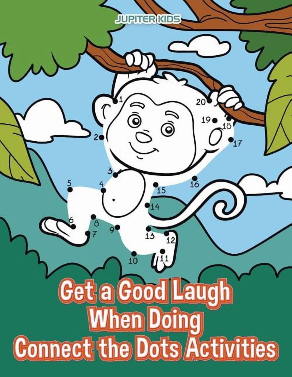 Get a Good Laugh When Doing Connect the Dots Activities (Paperback ...