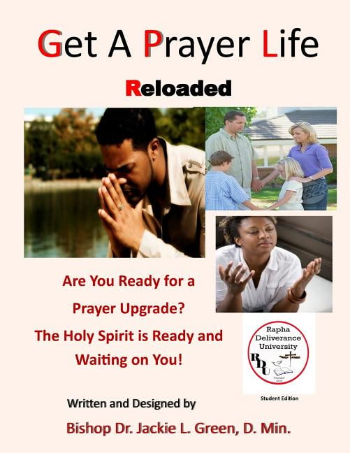 Get a Prayer Life Reloaded: Stop Making Excuses and Take the Time to ...