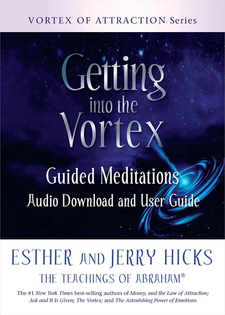 Esther Hicks Meditation