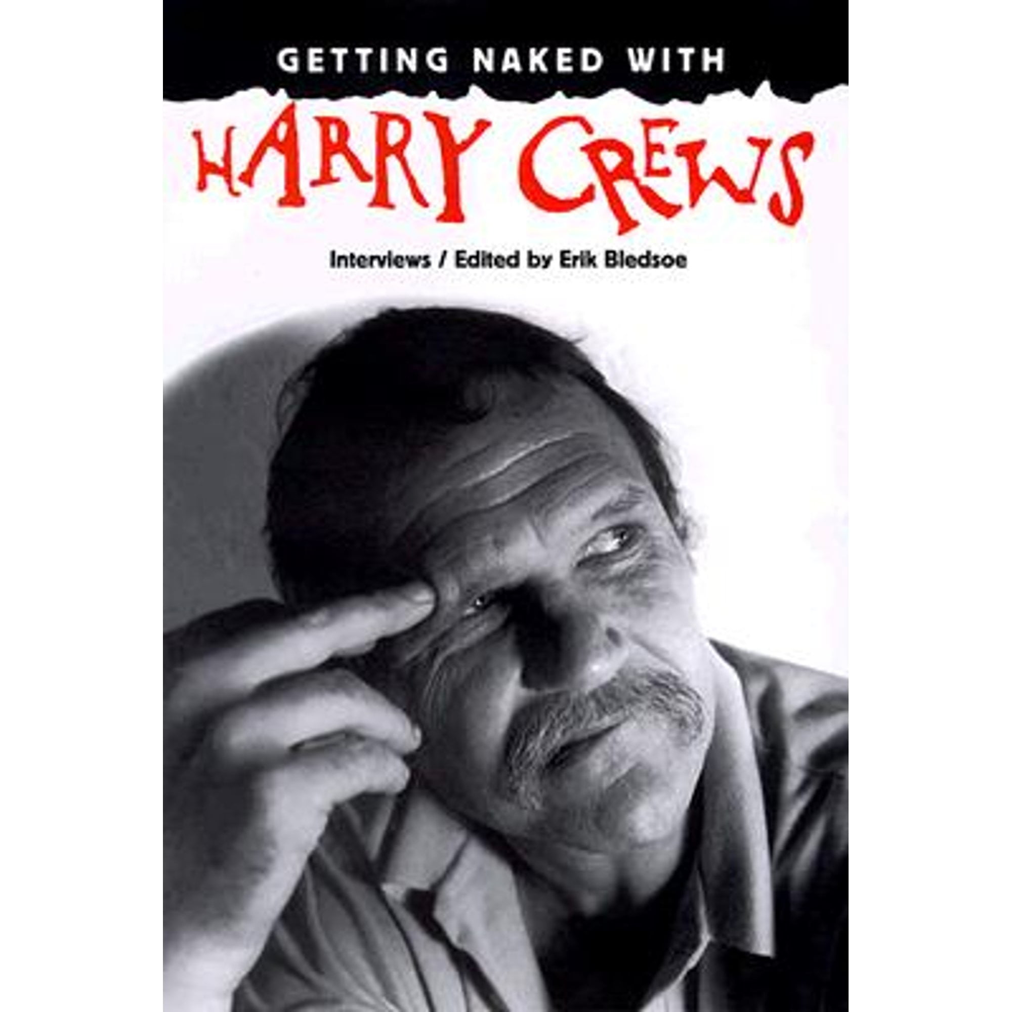 Pre-Owned Getting Naked with Harry Crews: Interviews (Hardcover ...