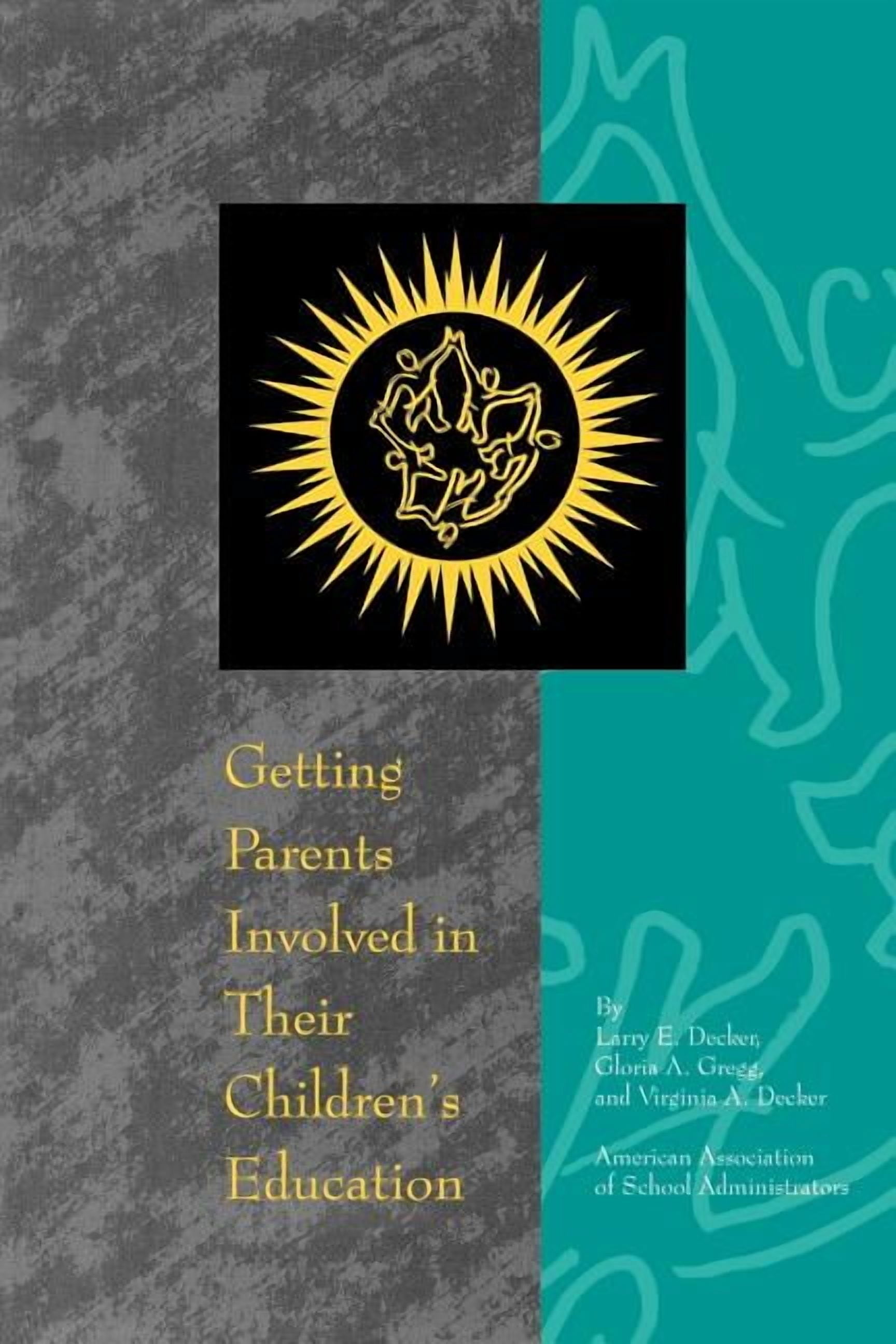 Getting Parents Involved in Their Children's Education, (Paperback ...