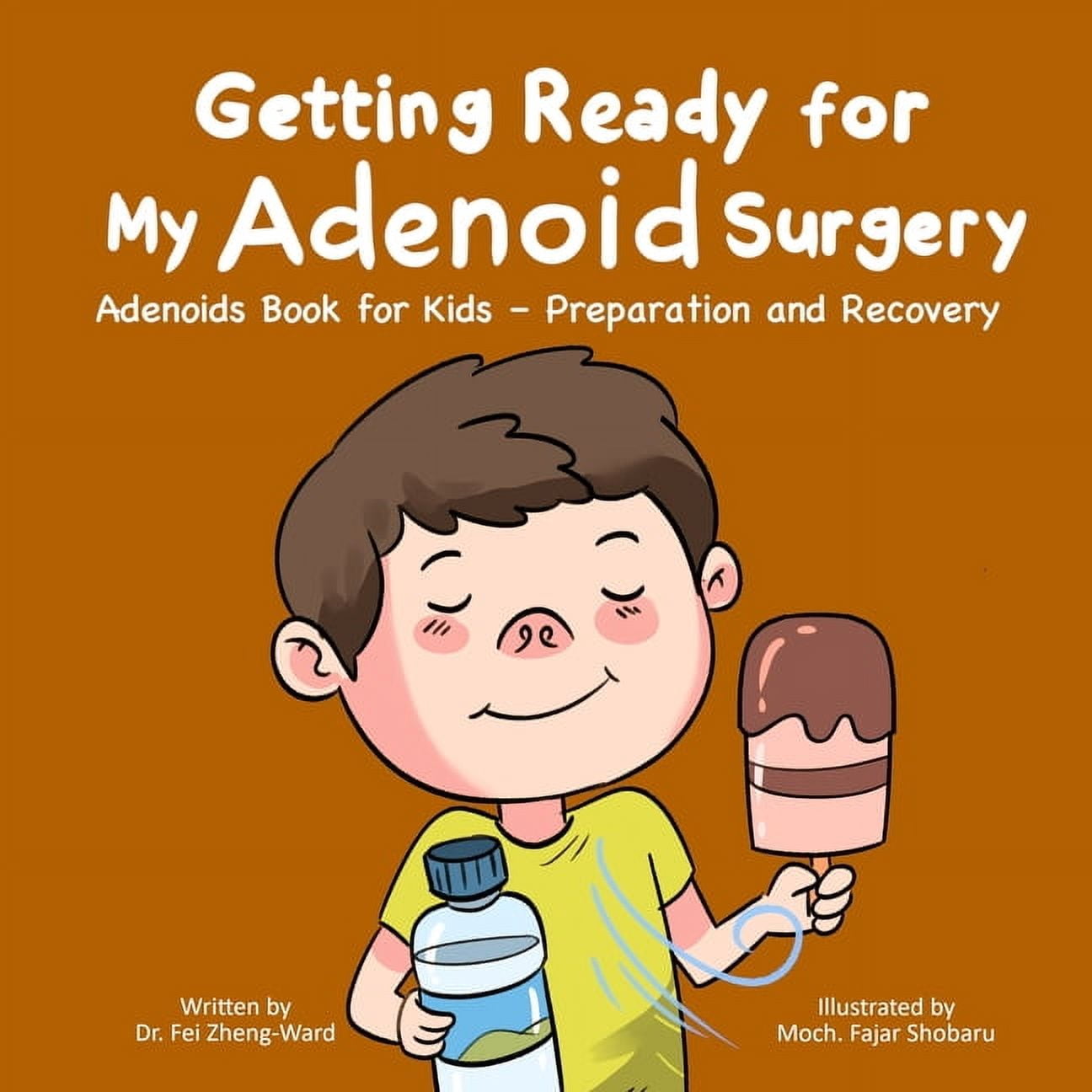 Getting Ready for My Adenoid Surgery: Adenoids Book for Kids ...