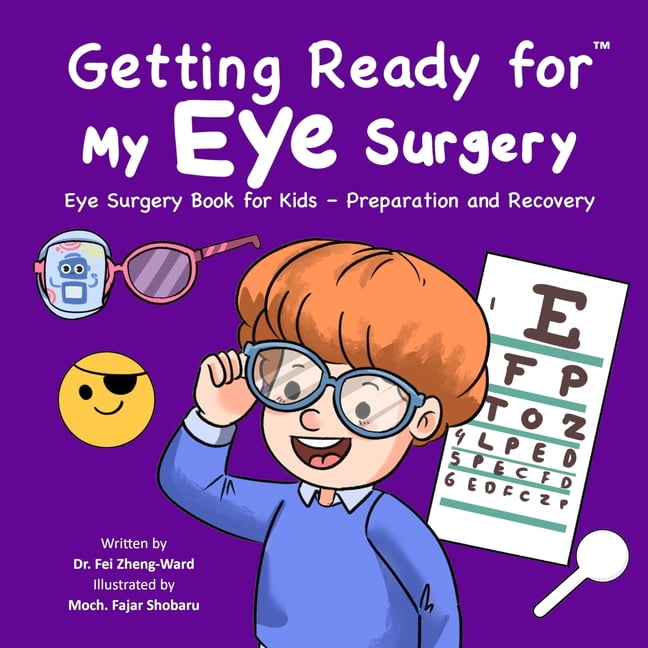 Getting Ready for My Eye Surgery: Eye Surgery Book for Kids ...
