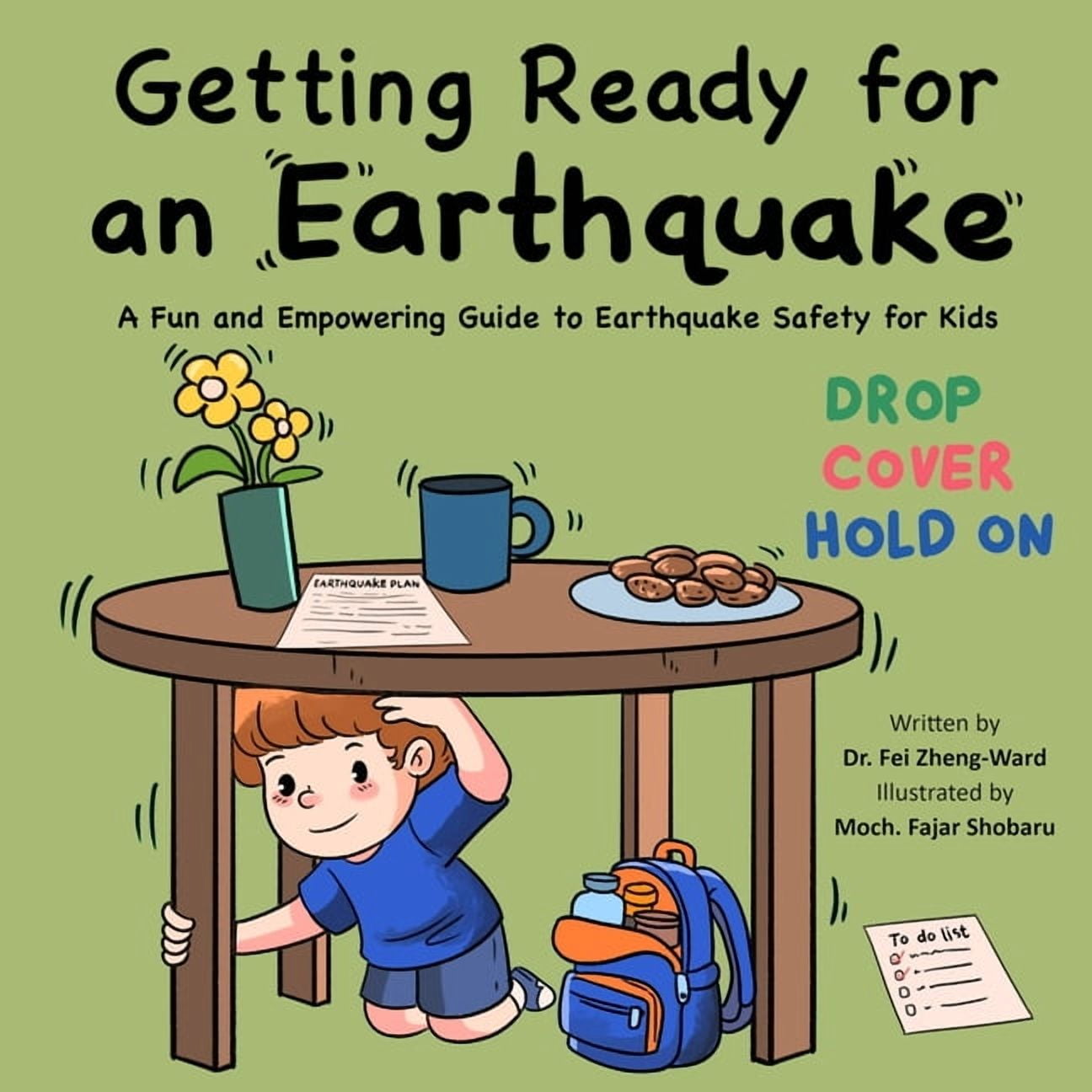 Getting Ready for an Earthquake: A Fun and Empowering Guide to ...
