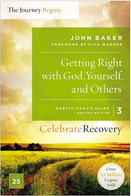 Getting Right with God, Yourself, and Others Participant's Guide 3: A ...