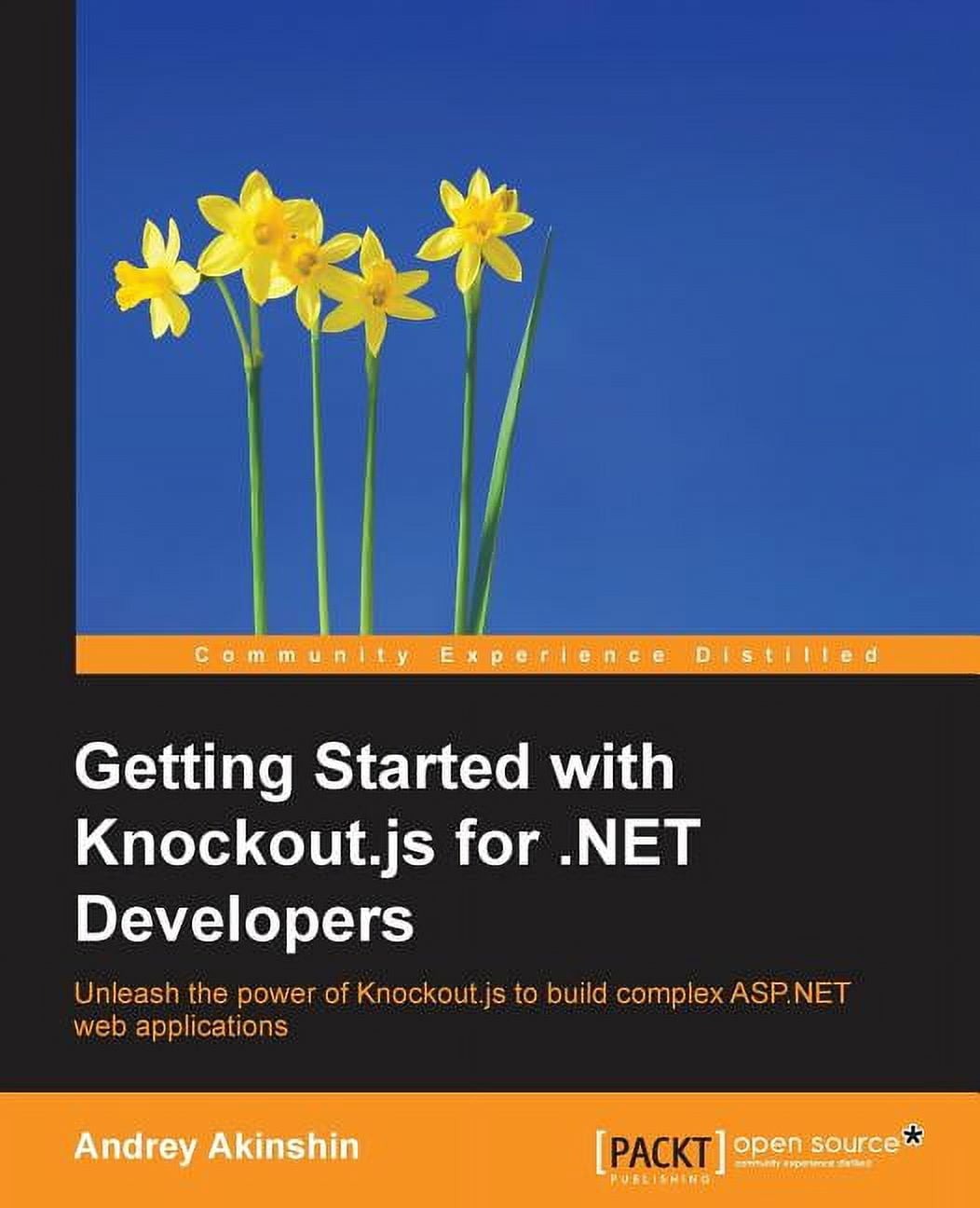 Getting Started with Knockout.js for .NET Developers (Paperback ...