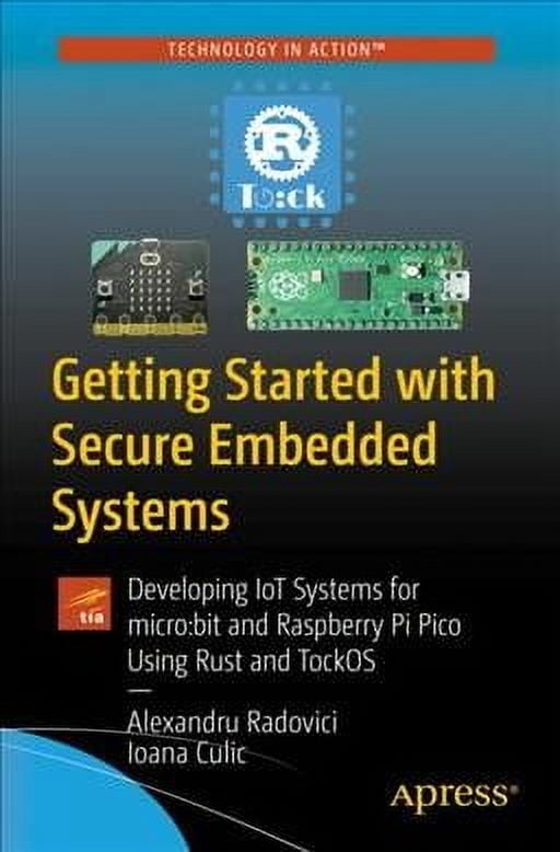 Getting Started With Secure Embedded Systems Developing Iot Systems For Micro Bit And