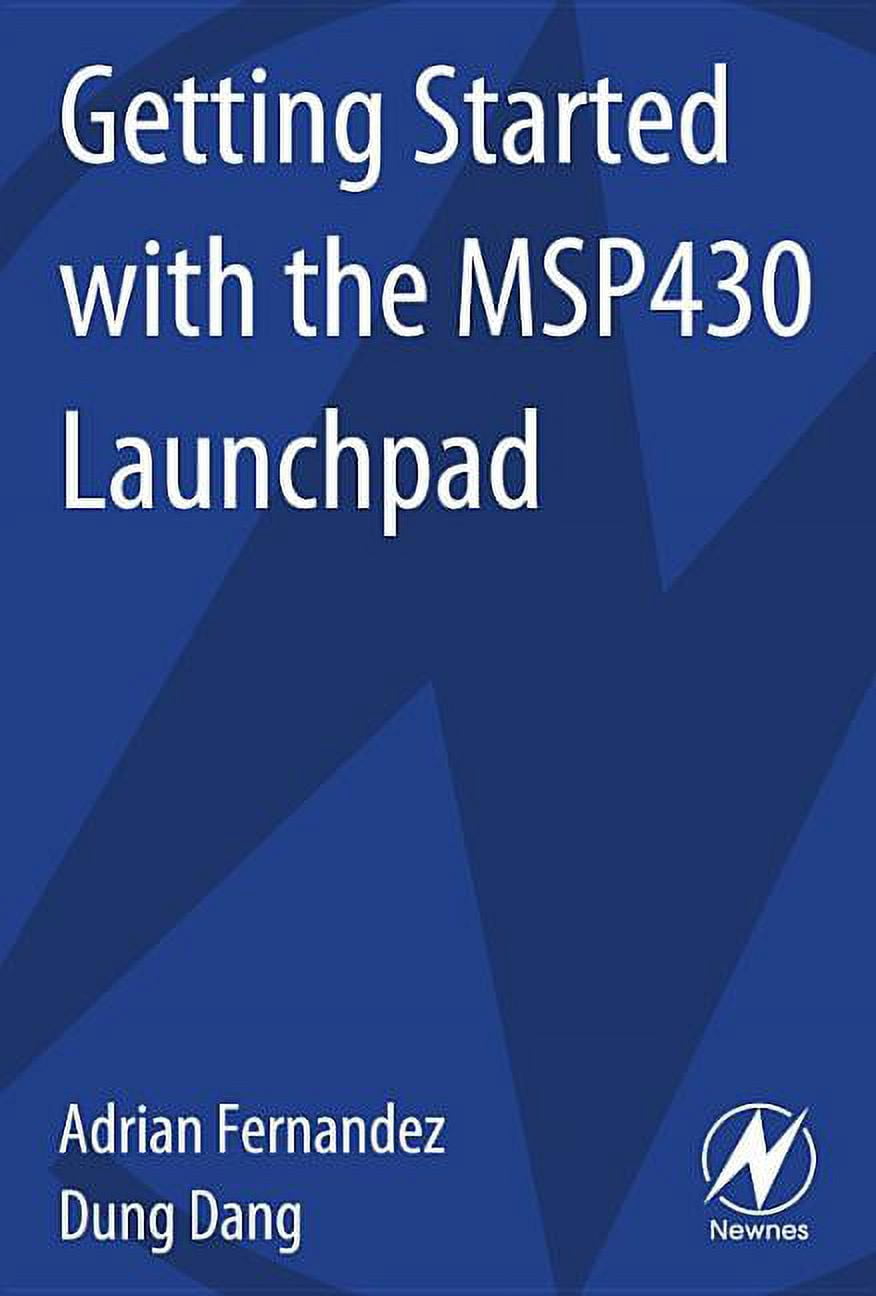 Getting Started with the Msp430 Launchpad, (Paperback) - Walmart ...