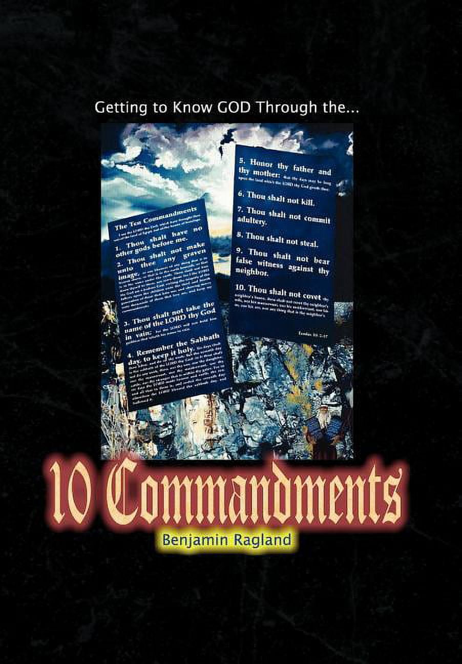 Getting To Know God Through The Ten Commandments (Hardcover) - Walmart.com