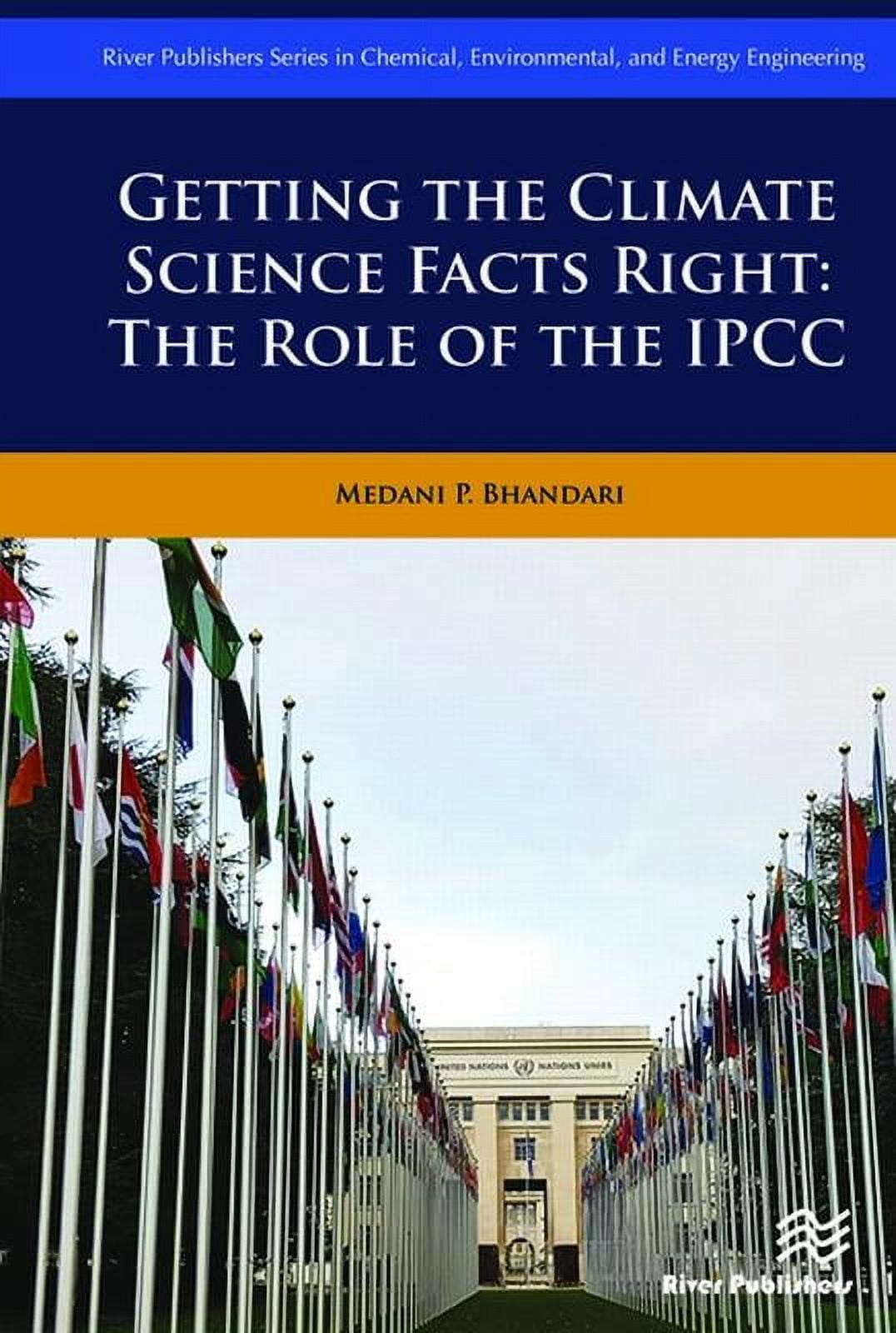 Getting the Climate Science Facts Right: The Role of the IPCC ...