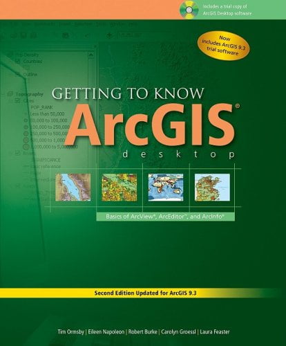 Pre-Owned Getting to Know Arcgis Desktop: Basics of Arcview, Arceditor ...