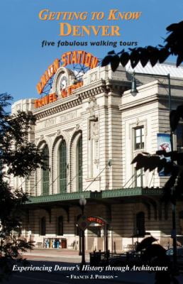 Pre-Owned Getting to Know Denver: Five Fabulous Walking Tours ...