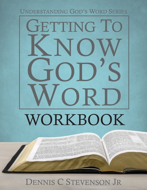 Getting to Know God's Word WORKBOOK: How 66 Books of the Bible Tell God ...