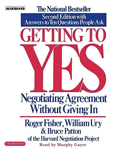 Pre-Owned Getting to Yes: How to Negotiate Agreement Without Giving in ...