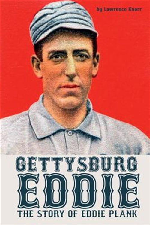Pre-Owned Gettysburg Eddie: The Story of Eddie Plank Paperback ...