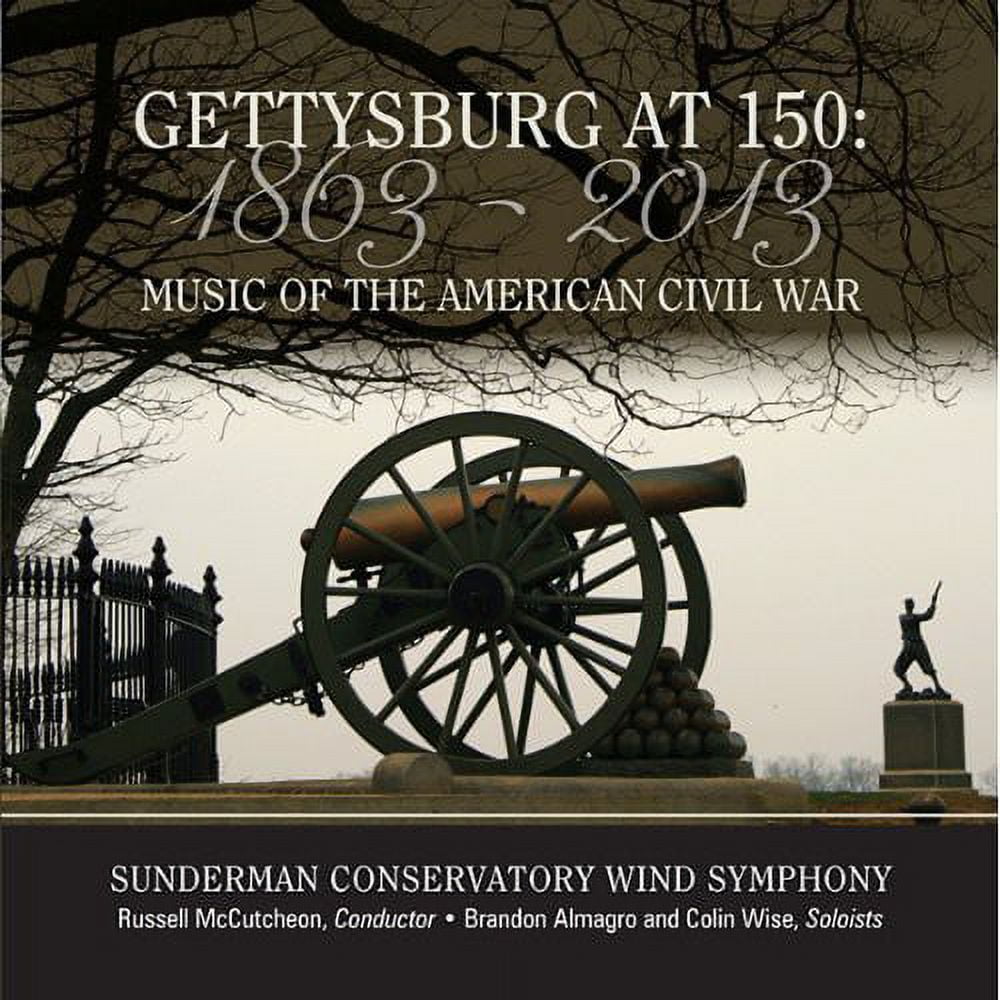 Gettysburg at 150: Music of the American Civil War (CD) - Walmart.com