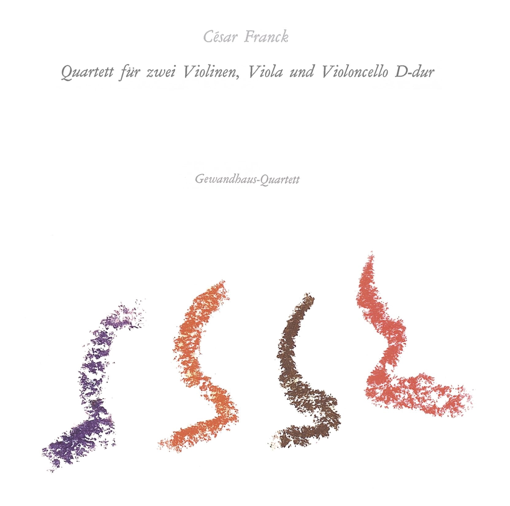 Gewandhaus Quartett Cesar Franck: String Quartet In D Major (CD ...