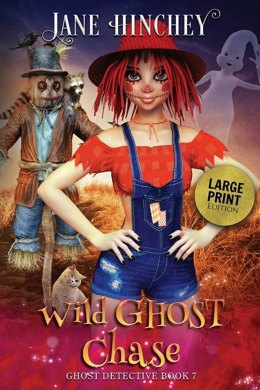 Ghost Detective Mysteries Wild Ghost Chase - Large Print Edition, Book ...
