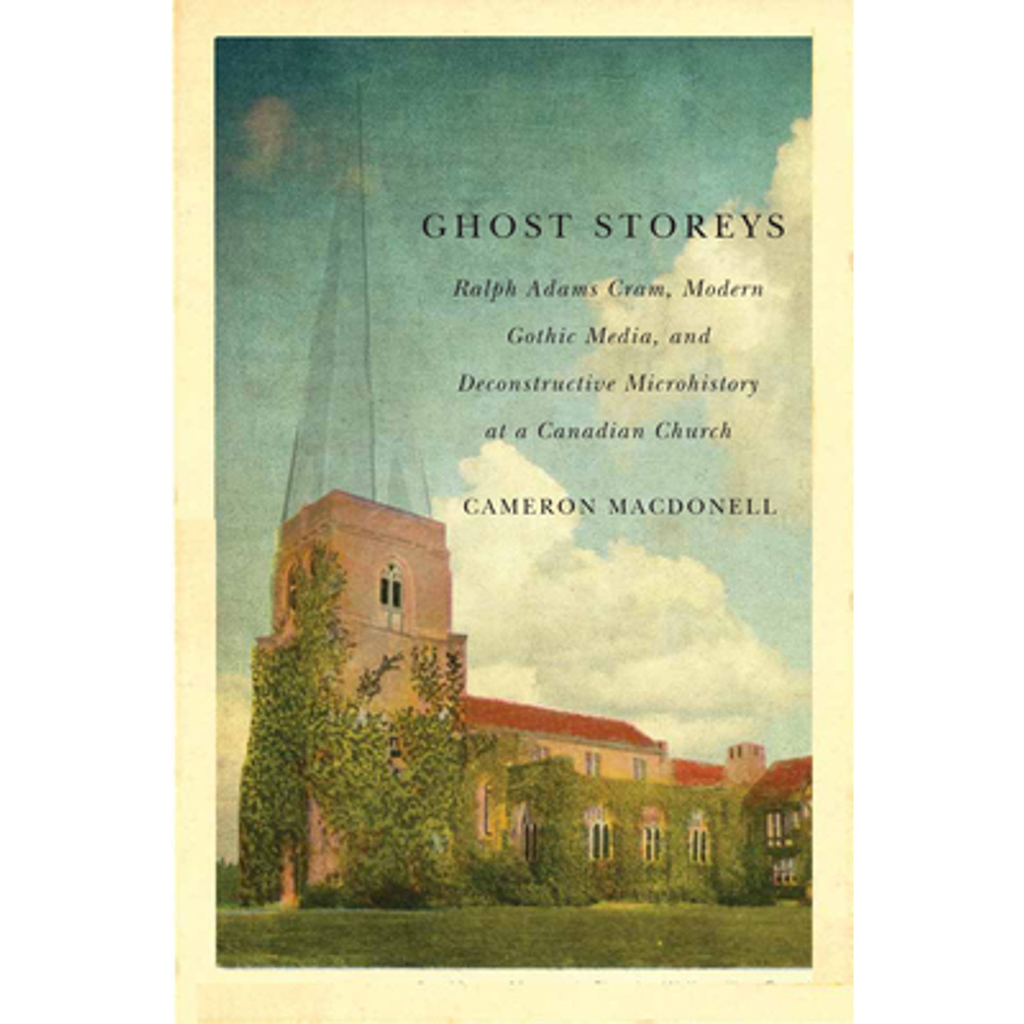 Pre-Owned Ghost Storeys: Ralph Adams Cram, Modern Gothic Media, and ...