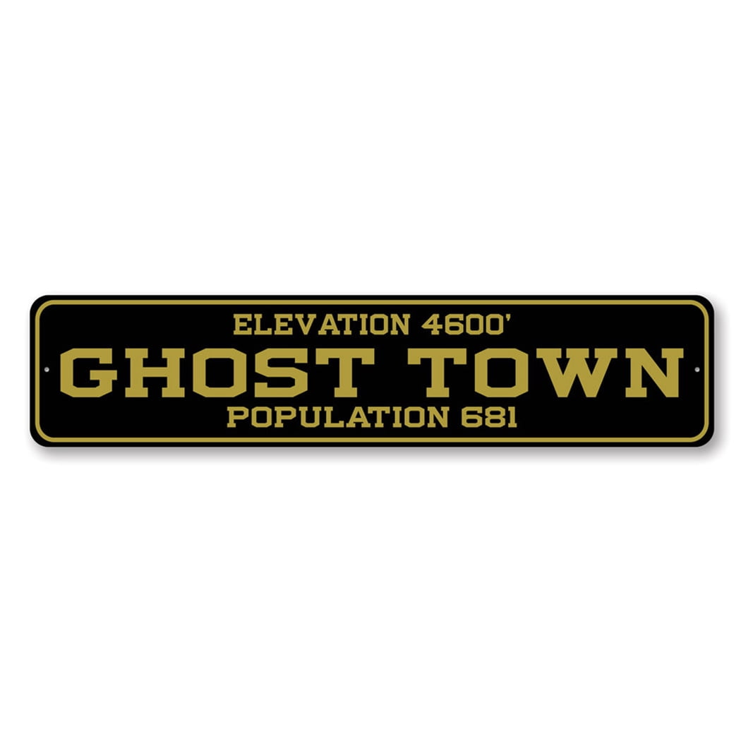 Ghost Town Personalized Population Aluminum Metal Decor Sign - 4x18 ...