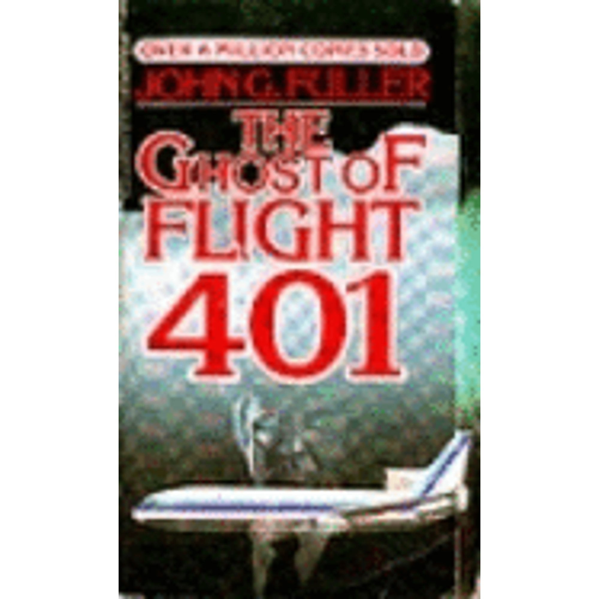 Pre-Owned The Ghost of Flight 401 Paperback John G. Fuller - Walmart.com
