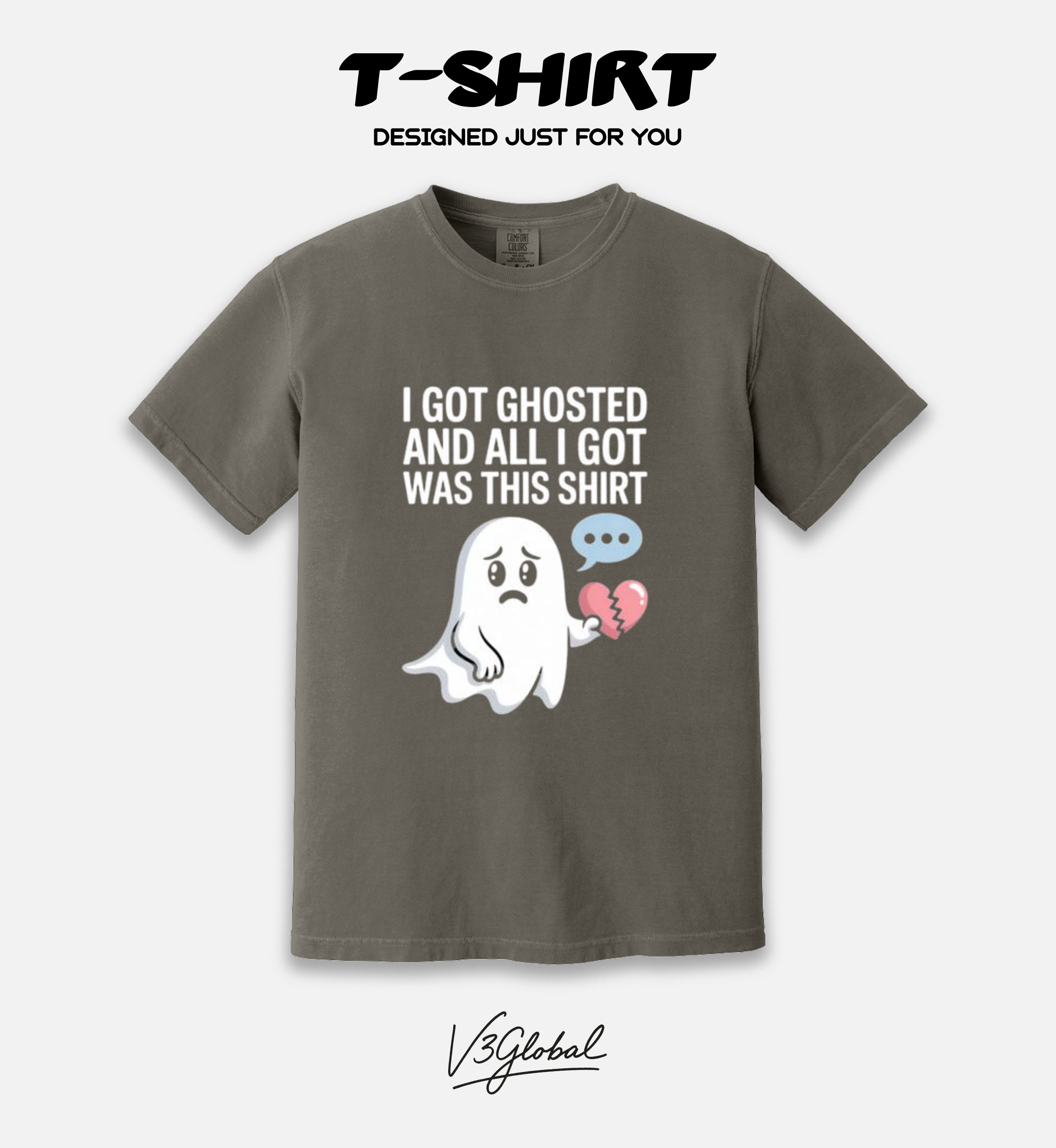Ghosted Funny Breakup Humor Dating Fail Single AF Comfort Colors T ...