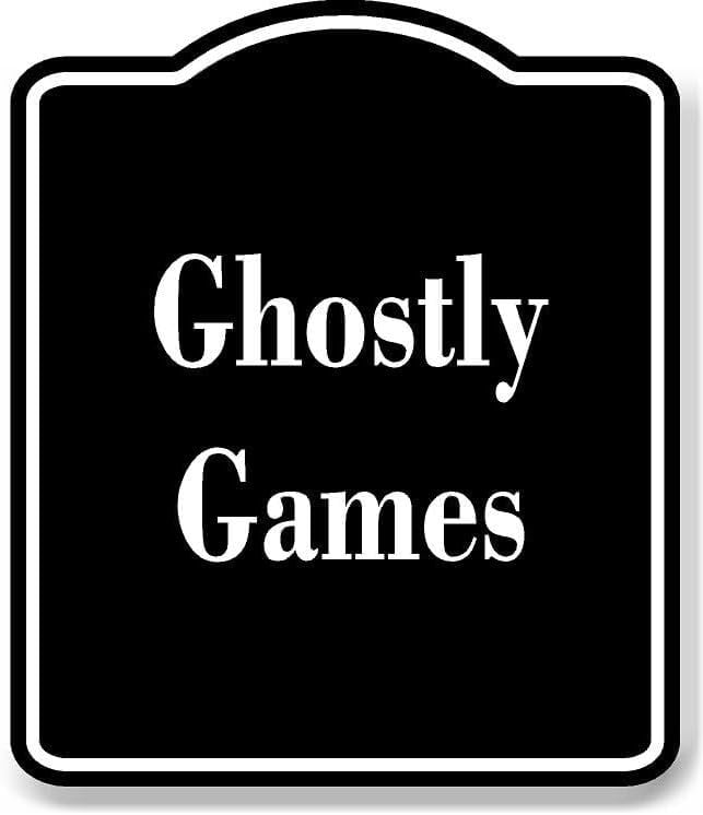 Ghostly Games BLACK Aluminum Composite Sign 15''x18'' - Walmart.com
