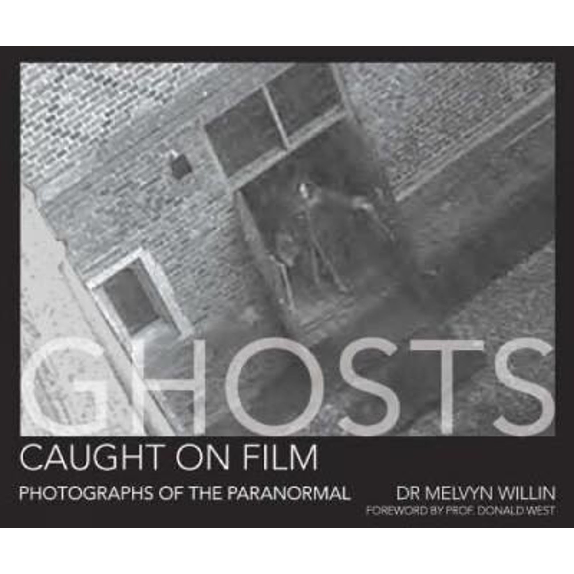 Pre-Owned Ghosts Caught on Film: Photographs of the Paranormal ...