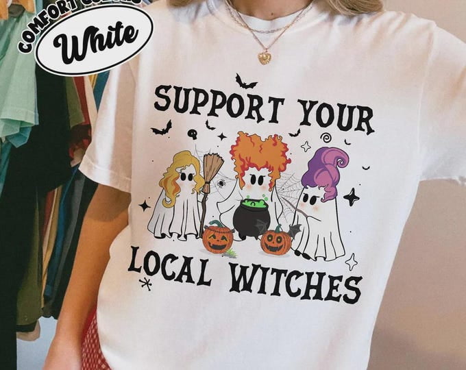 Ghosts and Witch Sisters Shirt, Support Your Local Witches Tee, Local ...