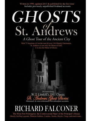 Ghosts of St. Andrews - A Ghost Tour of the Ancient City - Walmart.com