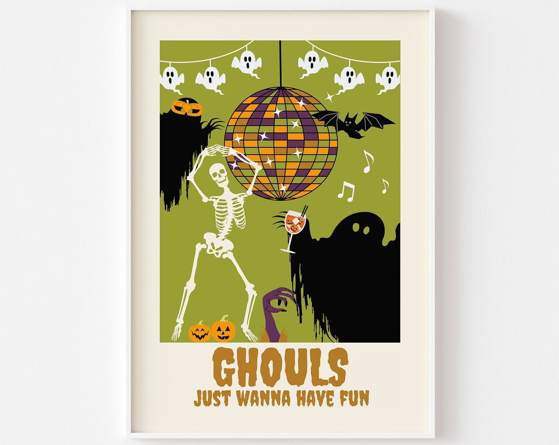 Ghouls Just Wanna Have Fun Print - Fun Trendy Decor, Disco Ball, Retro ...