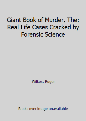 Pre-Owned Giant Book of Murder, The: Real Life Cases Cracked by ...