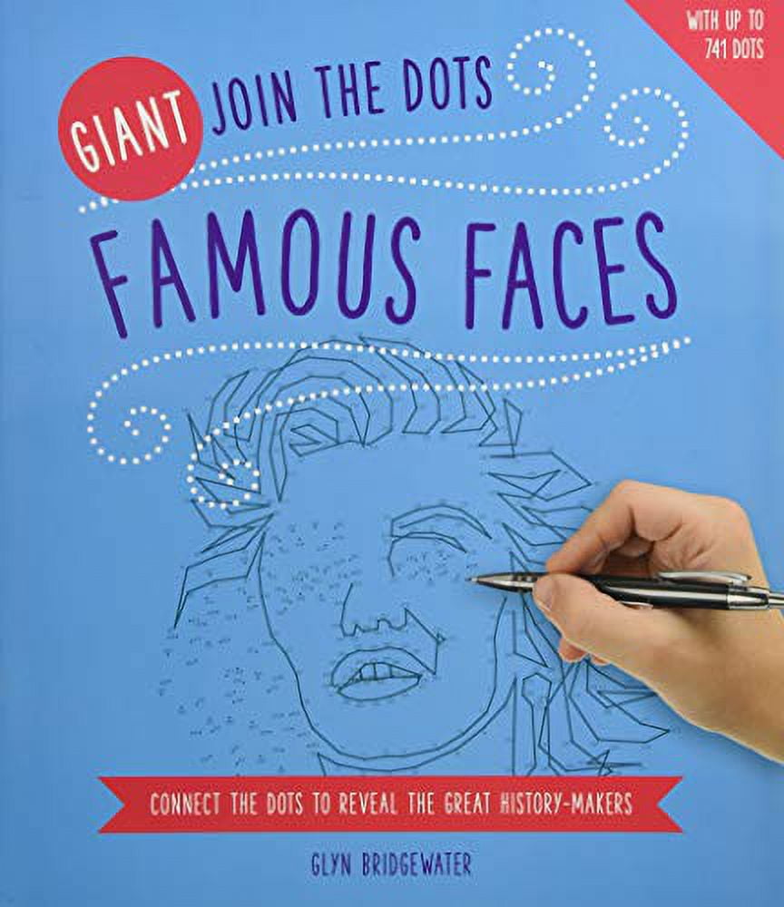 Pre-Owned Giant Join the Dots: Famous Faces: Connect the Dots to Reveal ...