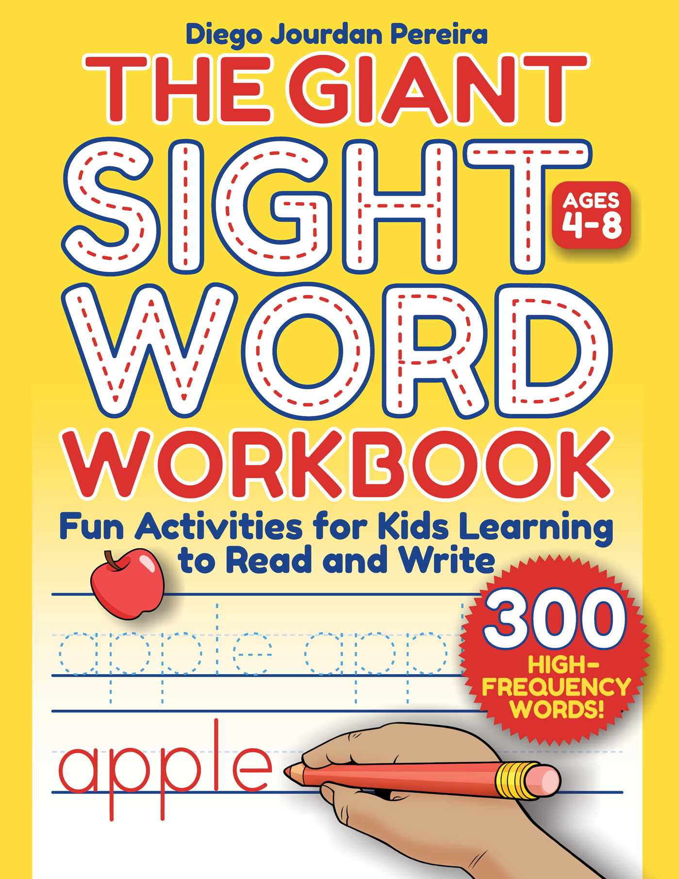 Giant Sight Word Workbook : 300 High-Frequency Words!—Fun Activities ...