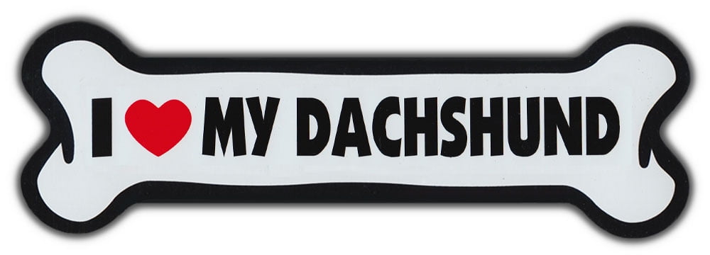 Giant Size!!! Dog Bone Magnet: I Love My Dachshund | Cars, Trucks ...