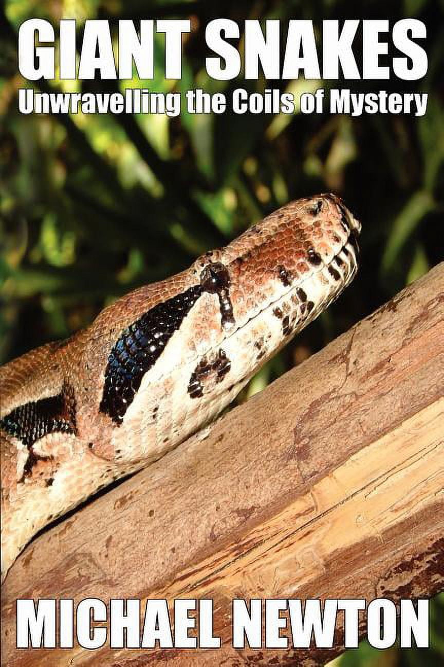 Giant Snakes - Unwravelling The Coils Of - Walmart.com