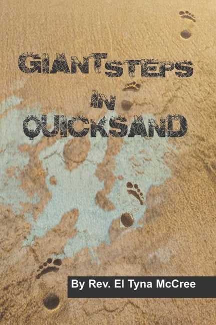 Giant Steps In Quicksand (Paperback) by Eltyna McCree - Walmart.com