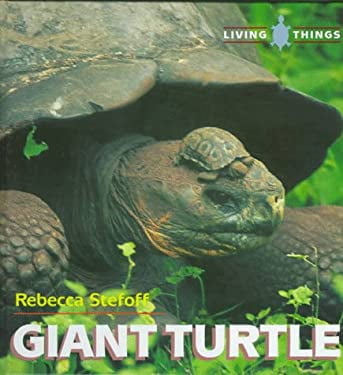 Pre-Owned Giant Turtle Living Things Library Binding Rebecca Stefoff ...