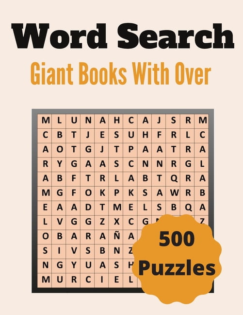 Giant Word Search Books With Over 500 Puzzles: Over 500 Unique Words ...
