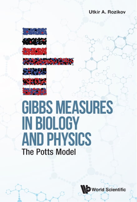 Gibbs Measures in Biology and Physics: The Potts Model, (Hardcover ...