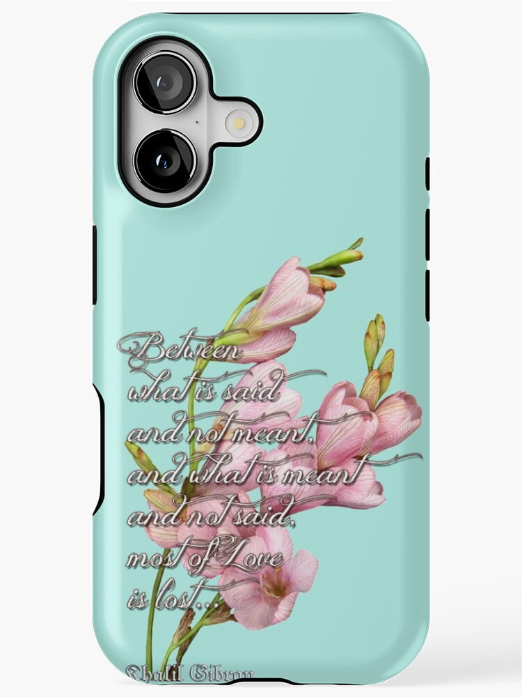 Gibran Said Not Meant Art Phone Case for iPhone 11 12 13 14 15 16 17 ...