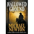 Gideon Thorn Hallowed Ground: A Weird Western, Book 6, (Paperback ...