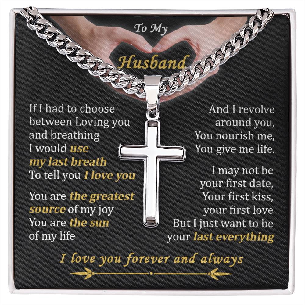 Gift For Husband - Loving You - Cuban Link Chain with Artisan Cross ...