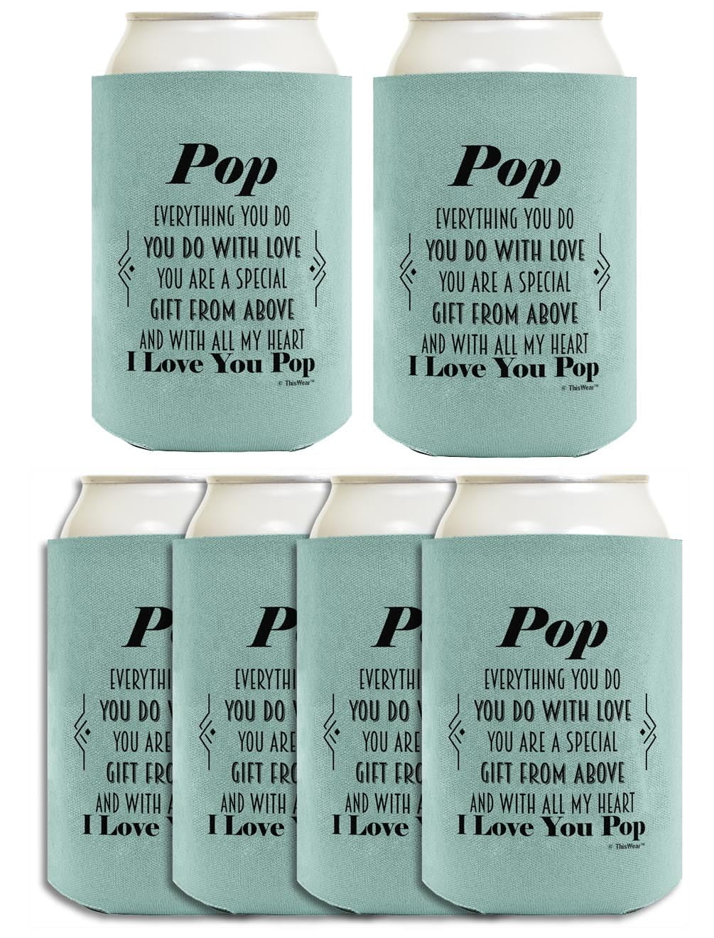Gift For Pop You Are A Gift From Above Poem 6-Pack Can Drink Sleeves ...